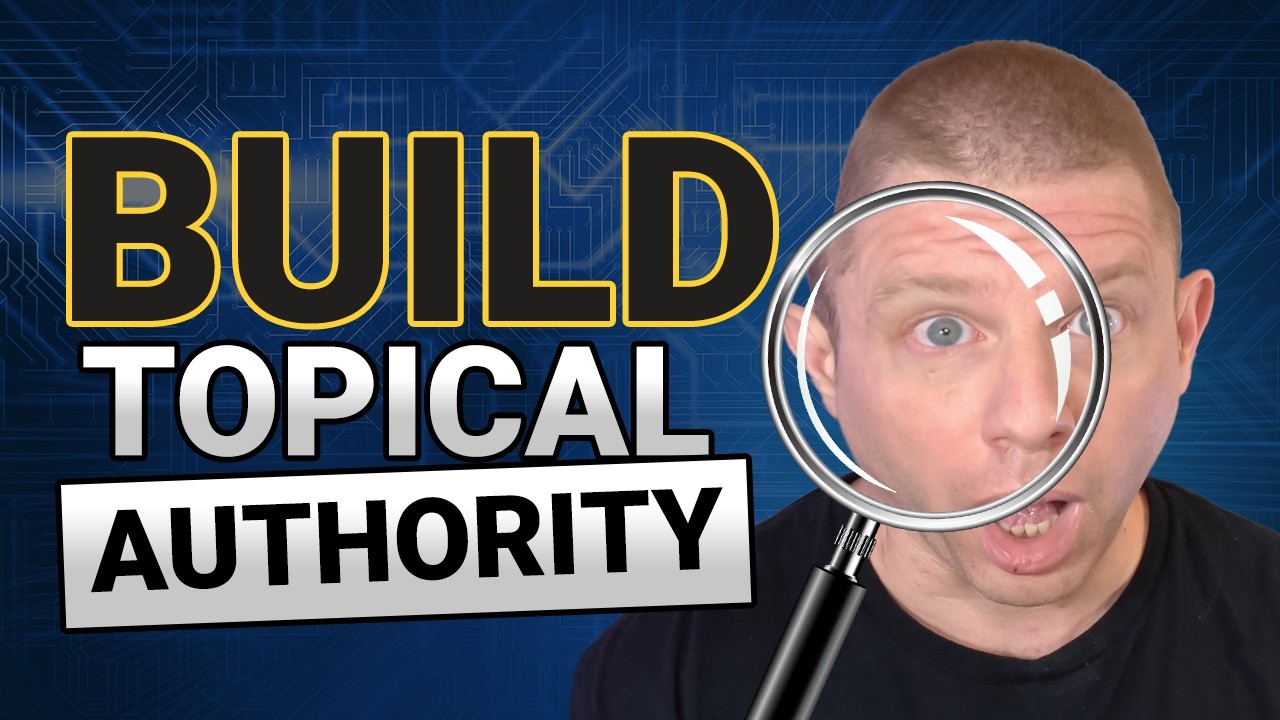 Topical Authority Map Tutorial (Step‑by‑Step) For 2025